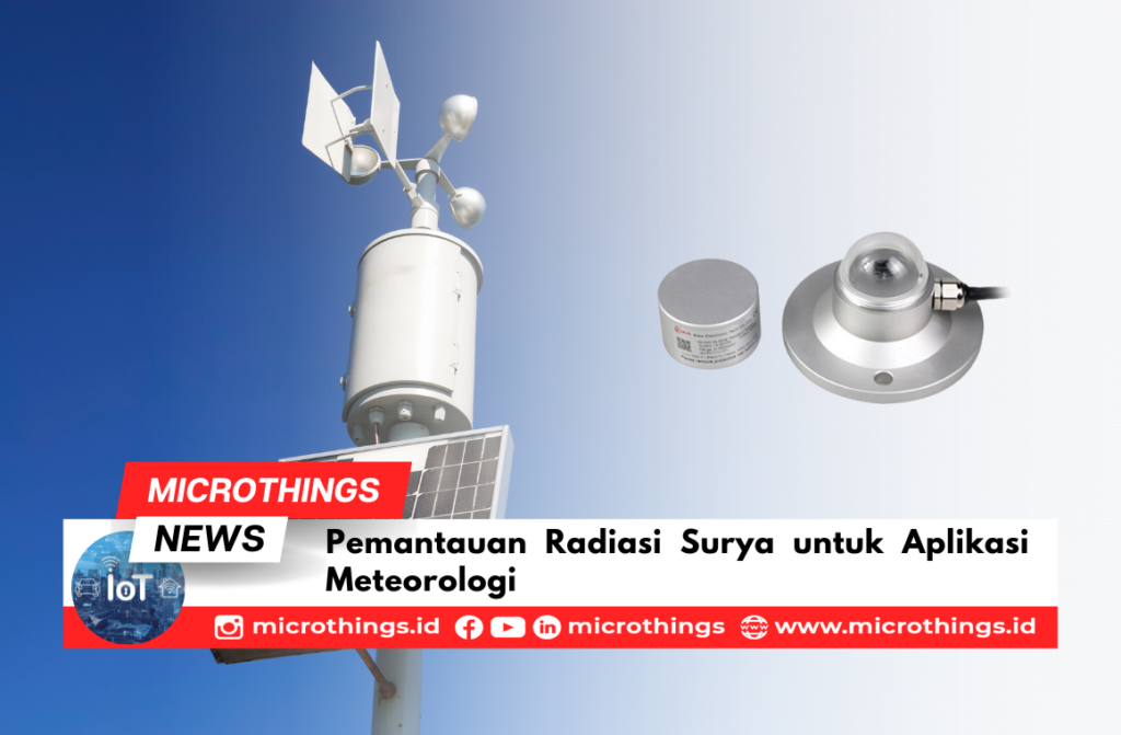 Pemantauan Radiasi Surya untuk Aplikasi Meteorologi