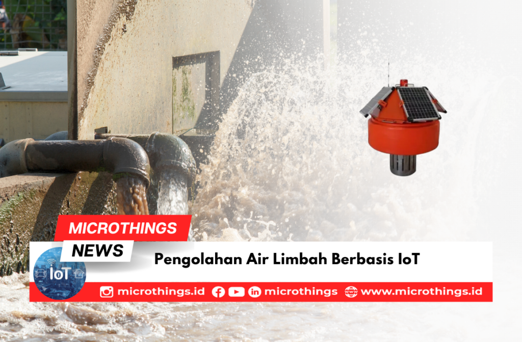 Pengolahan Air Limbah Berbasis IoT